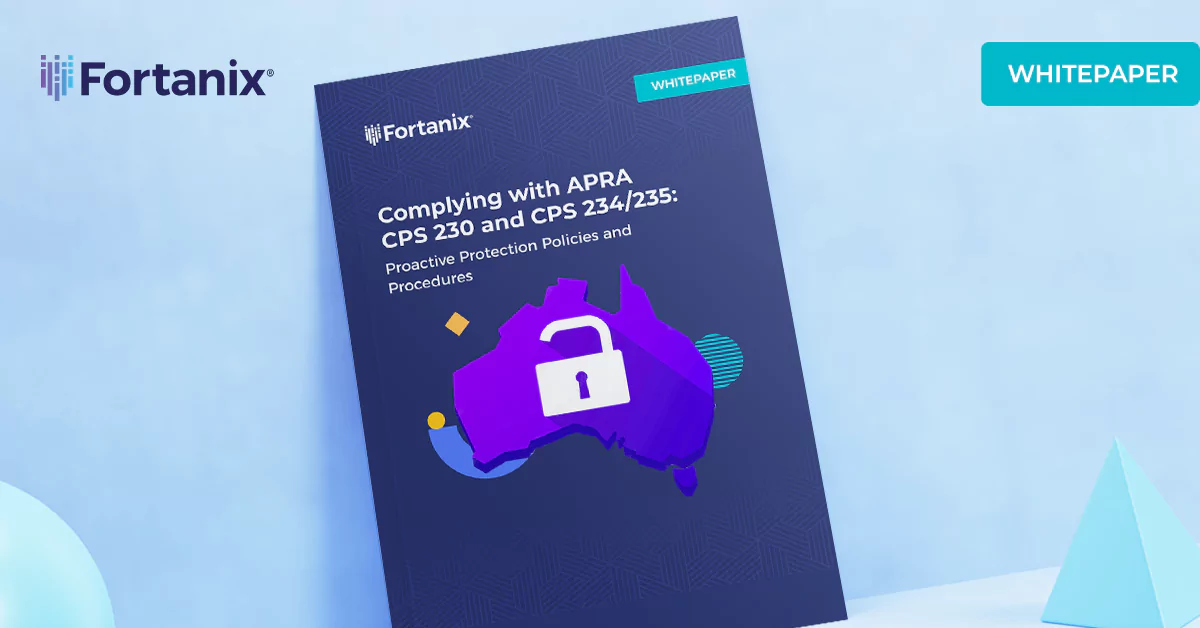 Complying with APRA CPS 230 and CPS 234/235 | WhitePaper