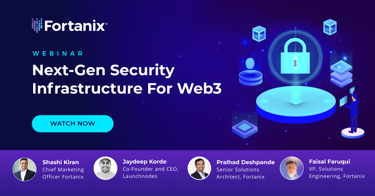 Next-Gen Security Infrastructure for Web3 - On Demand Webinar
