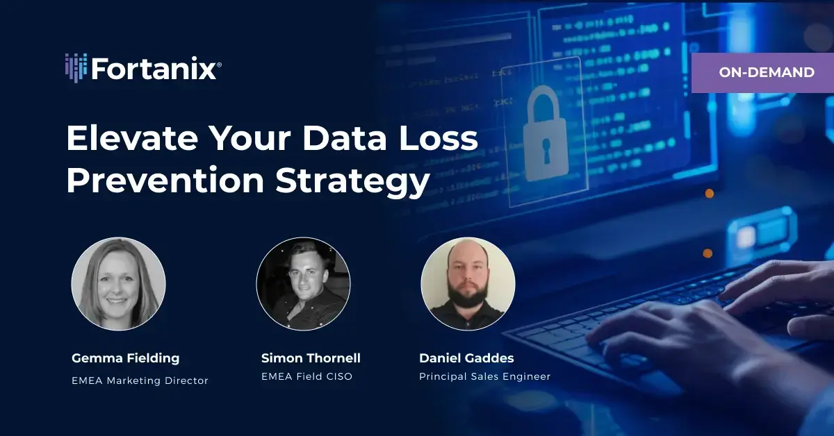 Elevate Your Data Loss Prevention Strategy | On-Demand Webinar