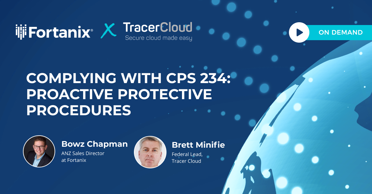 Complying with CPS 234: Proactive Protective Procedures